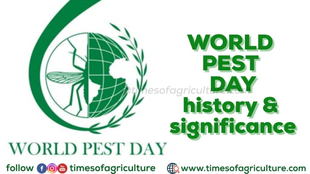 World Pest Day History and Significance - TIMES OF AGRICULTURE